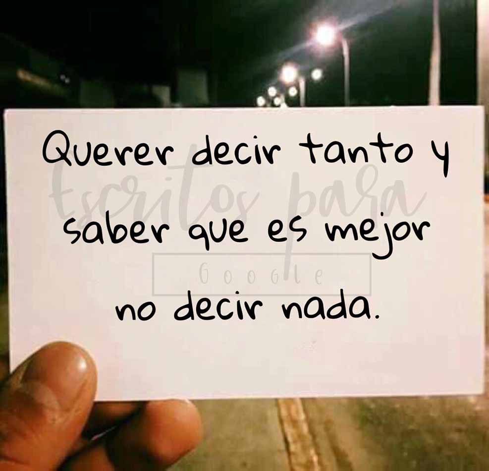 Querer decir tanto y